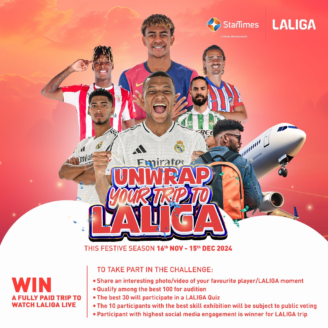 StarTimes to Fly a Lucky Ugandan to Spain for a Live La Liga Match on a ...